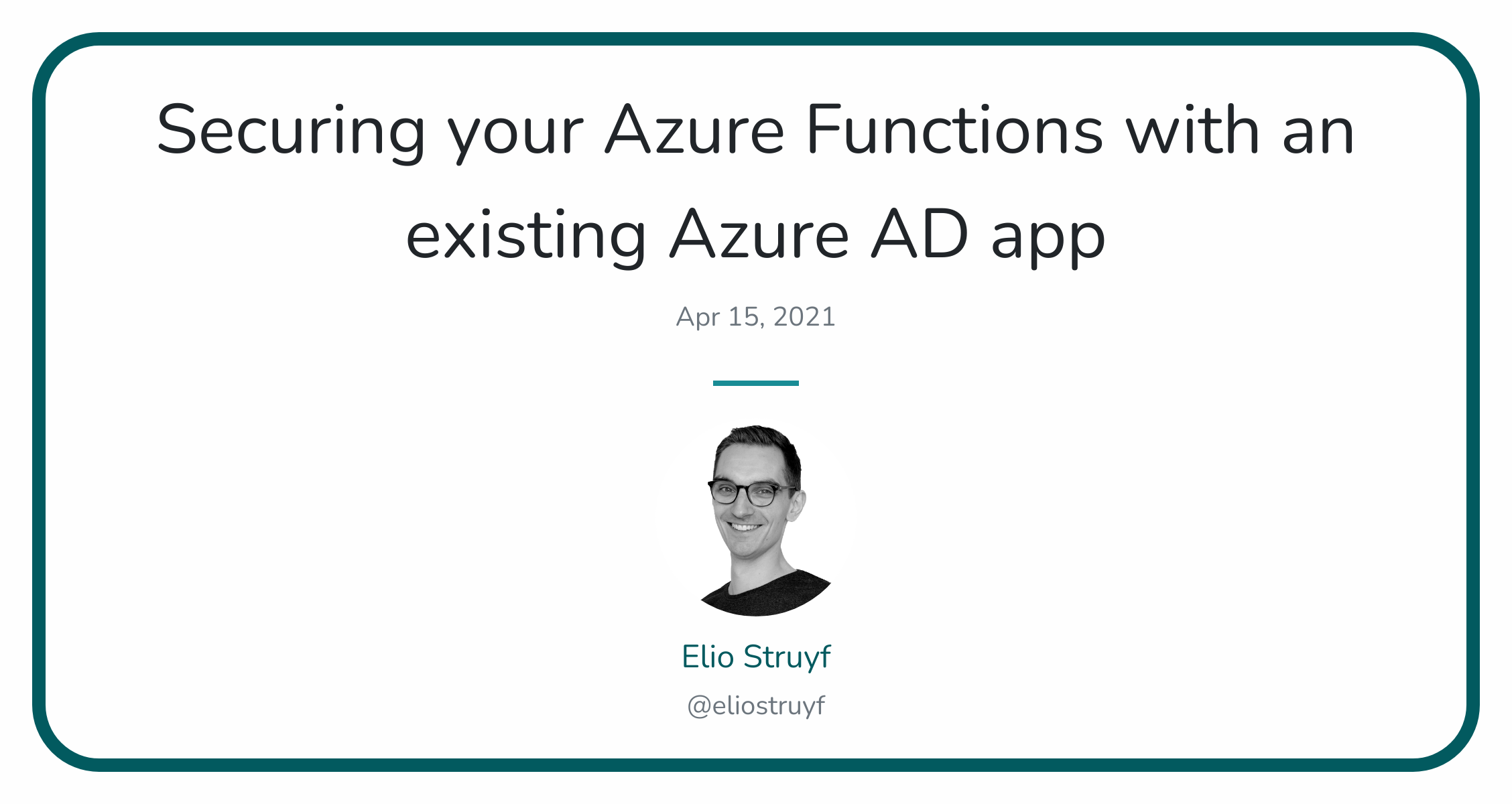 Securing your Azure Functions with an existing Azure AD app · Elio Struyf Securing your Azure Functions with an existing Azure AD app · Elio Struyf